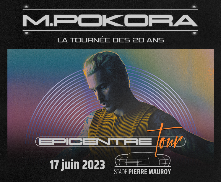 M.POKORA | Decathlon Arena Pierre Mauroy Stadium